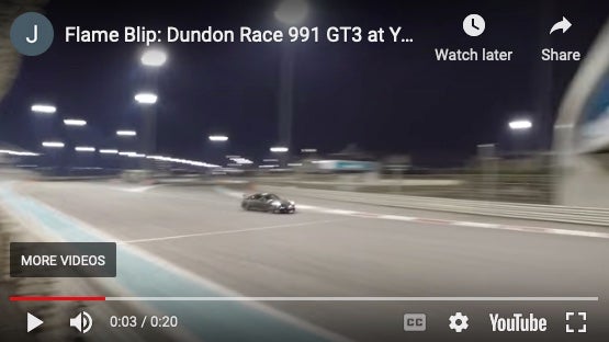 [VIDEO] 991 GT3 with Dundon Race Blip Flame at Yas Marina! | Dundon ...